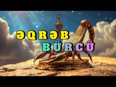 ƏQRƏB BÜRCÜ. Həftəlik bürc proqnozu (7-13 SENTYABR) Bu Həftə Bunları Qaçırmayın!