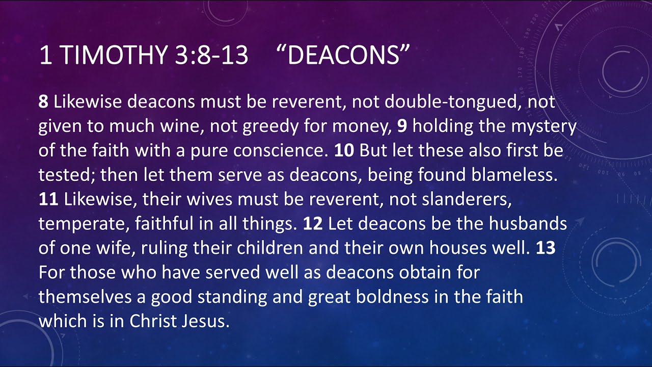 Deacons | 1 Timothy 3:8-13 - YouTube