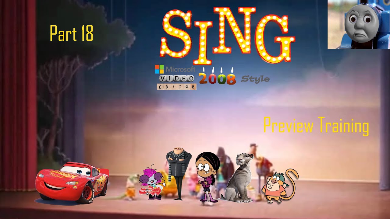 Sing (MicrosoftVideoEditor2008 Style) Part 18 - Preview Training - YouTube