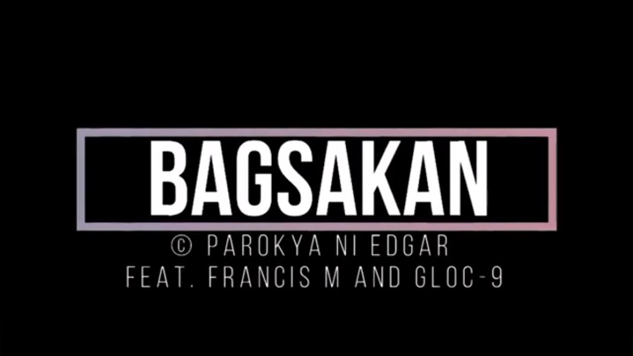 Bagsakan © Parokya ni Edgar - YouTube
