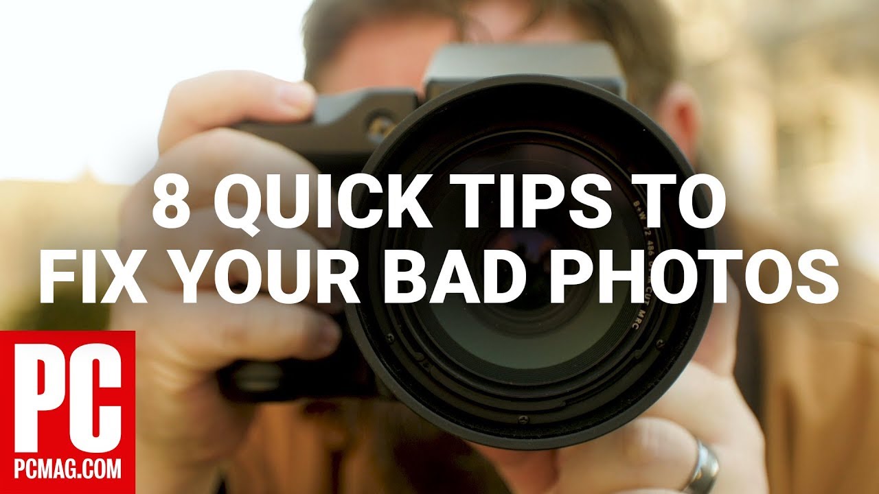 8 Quick Tips to Fix Your Bad Photos - YouTube