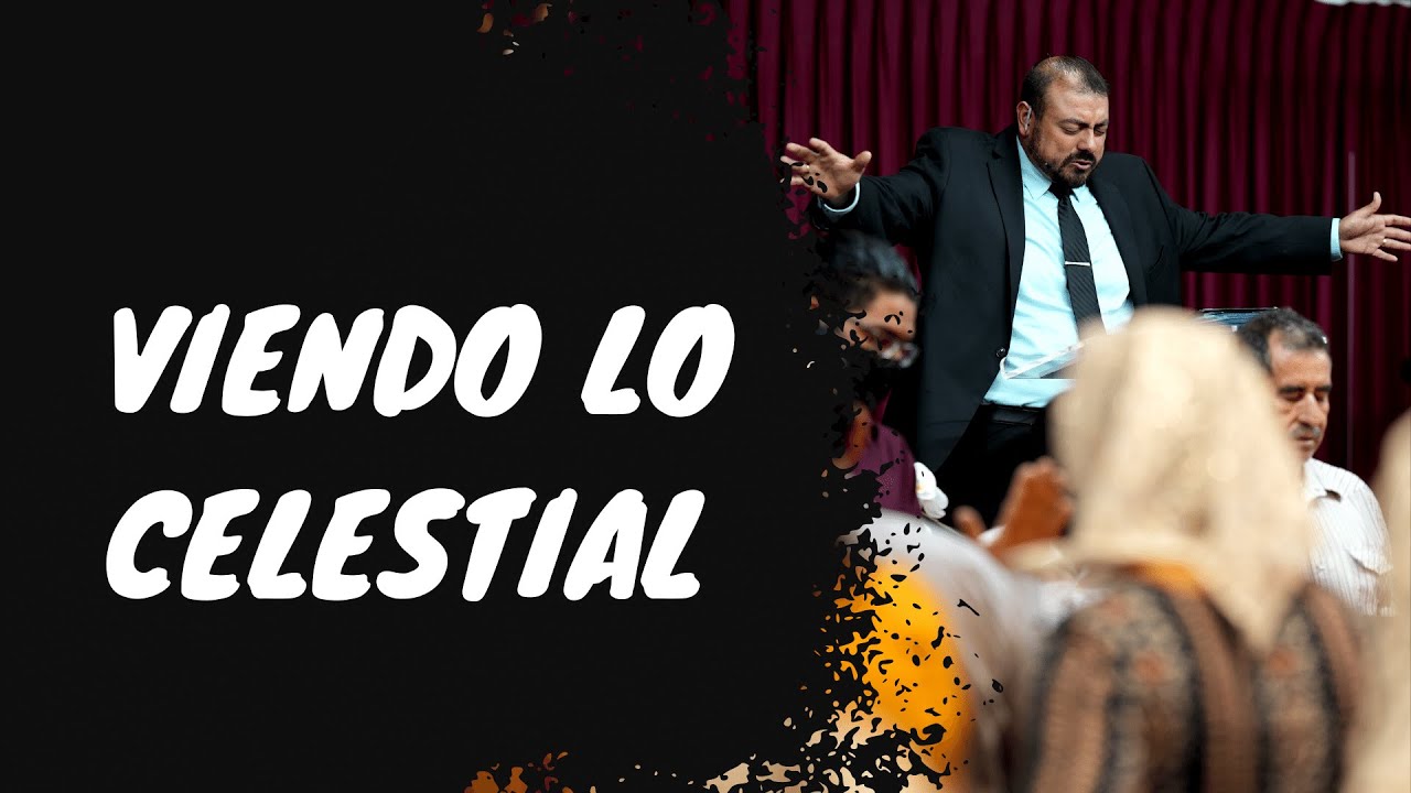 Viendo lo Celestial - YouTube