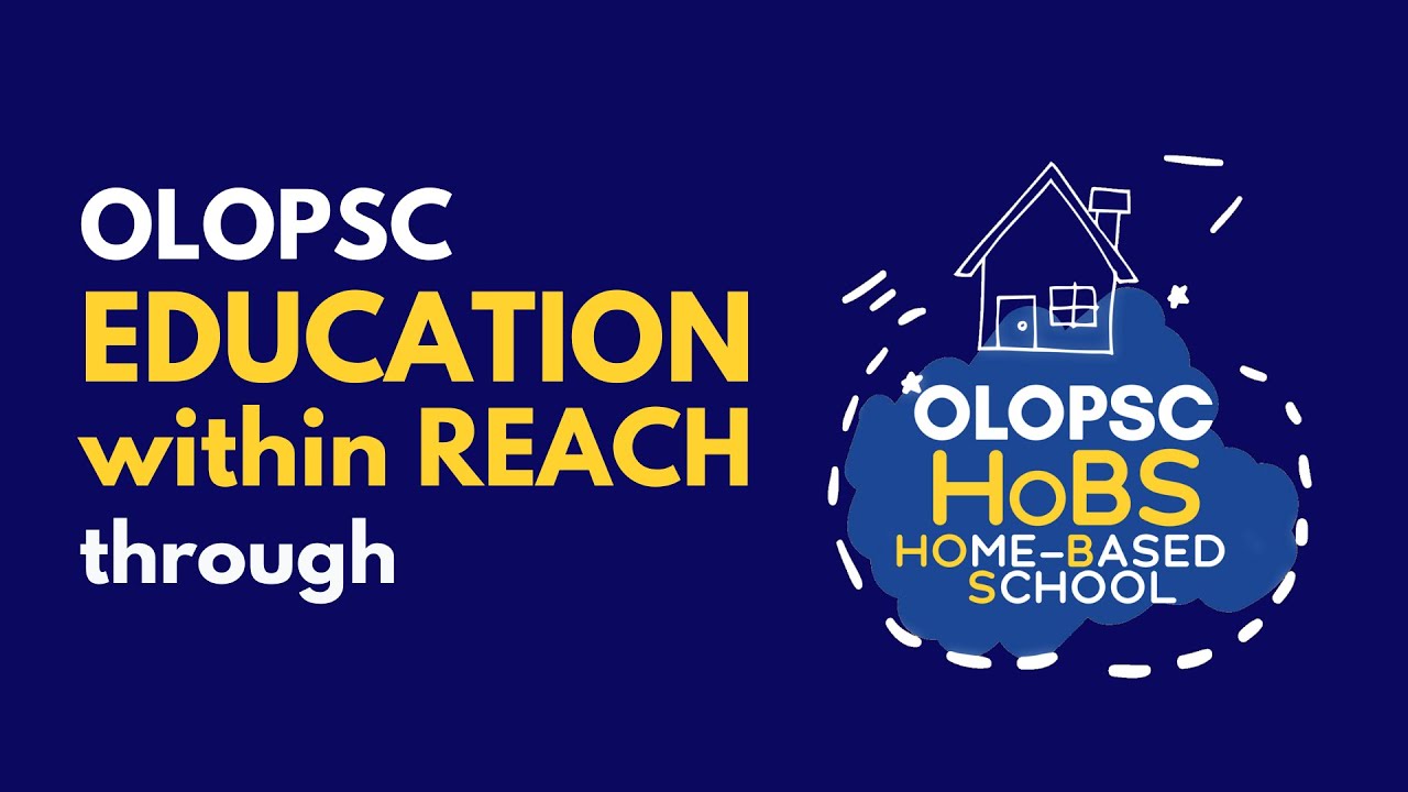 OLOPSC Home-Based School (HoBS) - YouTube