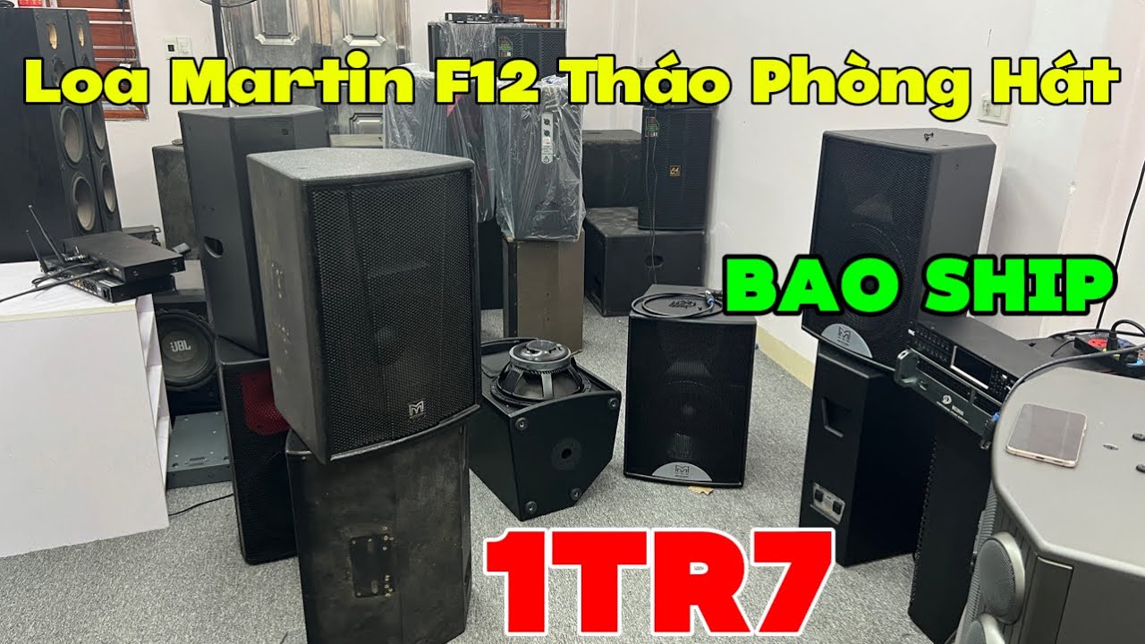 Thanh Lý loa MARTIN F12 tháo phòng Hát giá 1tr7 Bao Ship bảo hành 1 năm ...