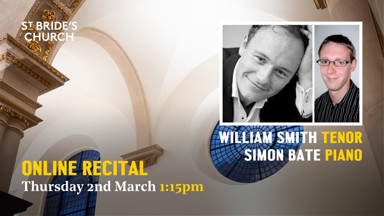 Recital by tenor William Smith and pianist Simon Bate - YouTube