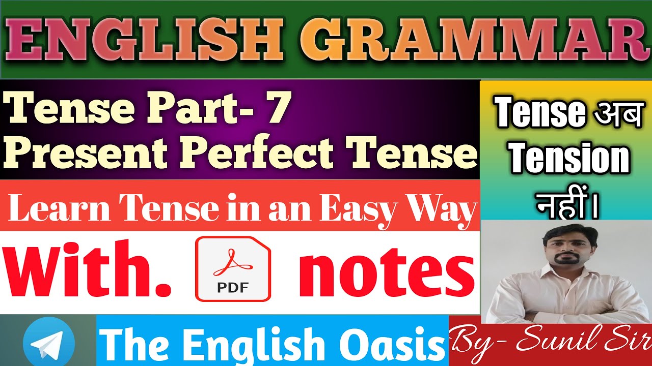 7. Tense | English Grammar | Chapter- 7| Present Perfect Tense | For ...
