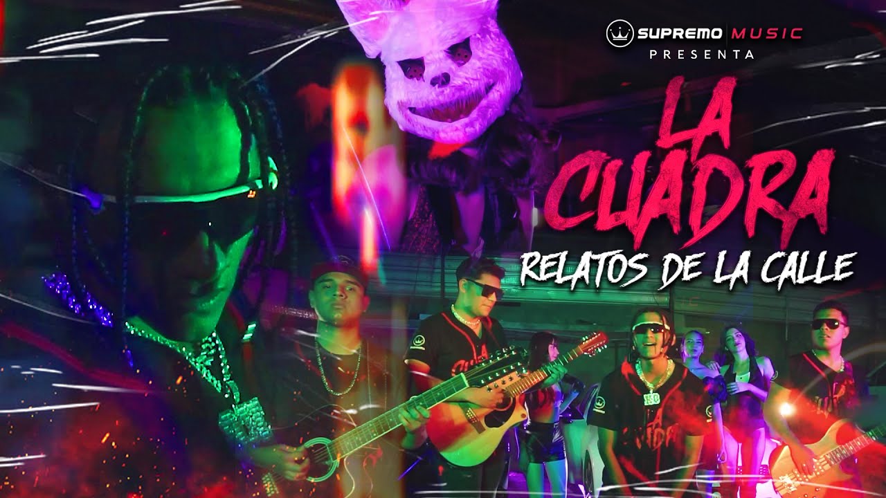 La Cuadra - Relatos De La Calle - YouTube