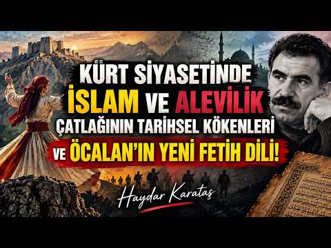 KÜRT SİYASETİNDE İSLAM VE ALEVİLİK TARTIŞMALARININ TARİHSEL KÖKENLERİ