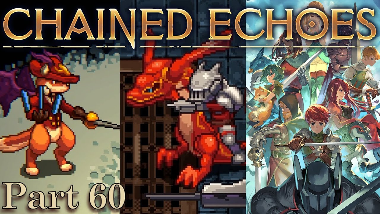 Chained Echoes Part 60: The Earth and Water Tablets (Starring Randomage and Boutrous the ...