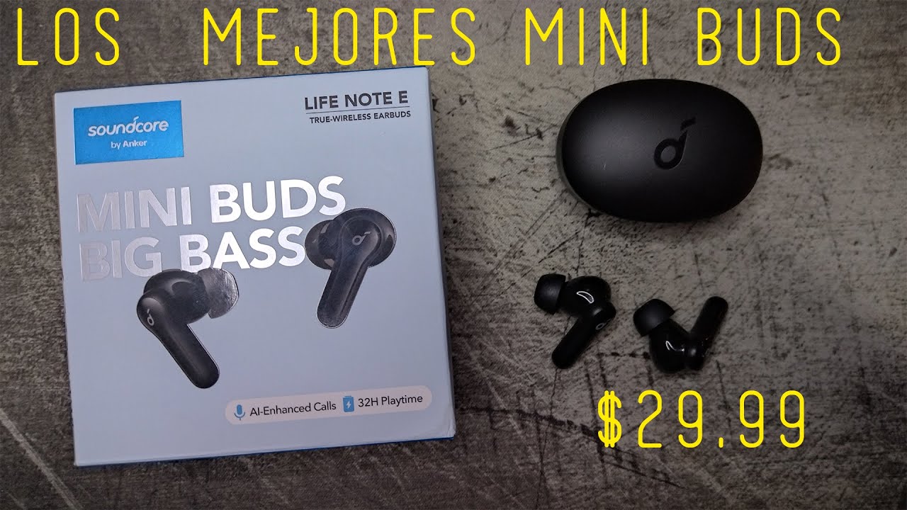 Unboxing y Review de los Mini Buds Big Bass en Español | Sound Core ...