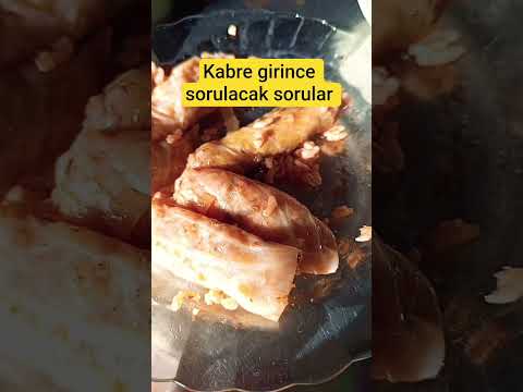 kabre girince sorulacak sorular #food #ilahirahmet #allah #yemek #sabahduasi #yemektarifleri