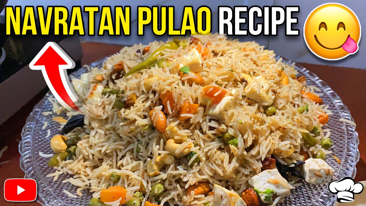 Navratan Pulao Recipe | रेस्टोरेंट स्टाइल नवरत्न पुलाव घर पर ऐसे बनाएं ...