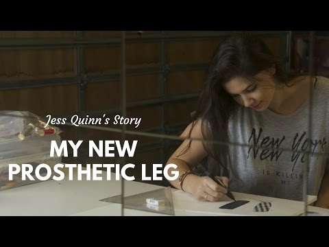 My New Prosthetic Leg: Jess Quinn