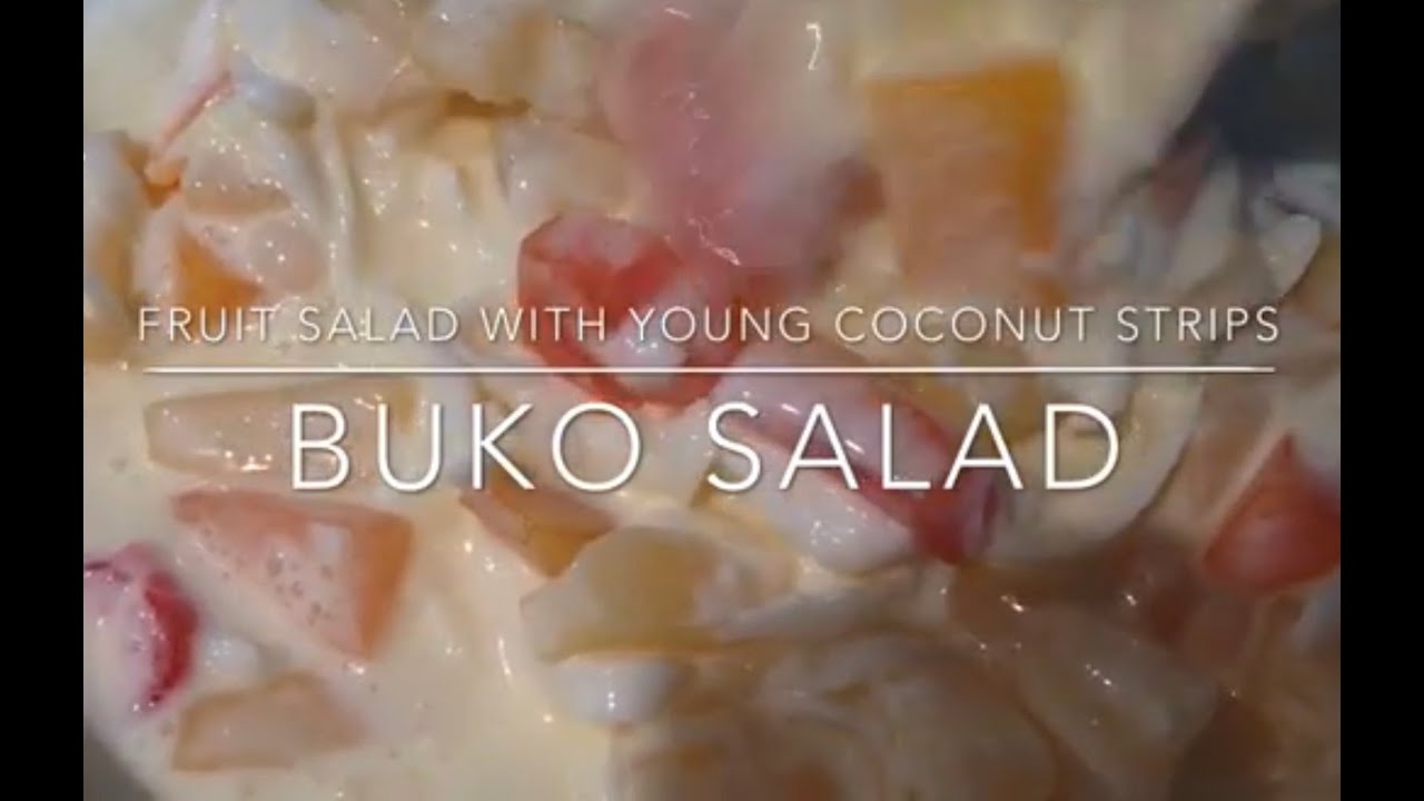 Buko Salad! [Tagalog w/ English Sub]| Filipino Food | Our Sweet Life ...