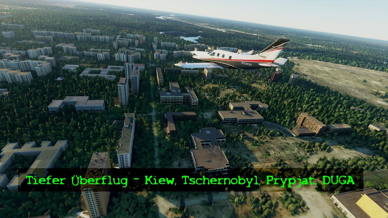 Rundflug Kiew, Tschernobyl (-2), Duga, Prypjat - Microsoft Flight ...