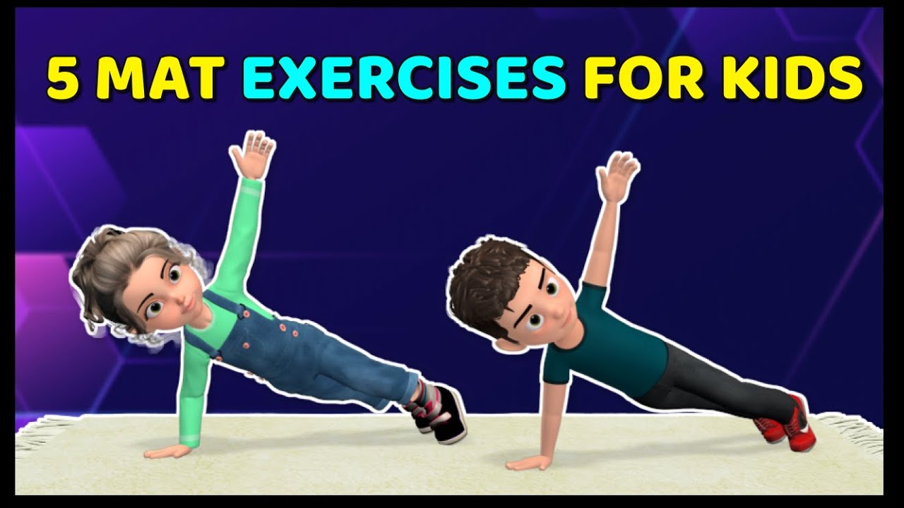 BOOST CORE STRENGTH WITH THESE 5 MAT EXERCISES FOR KIDS - YouTube