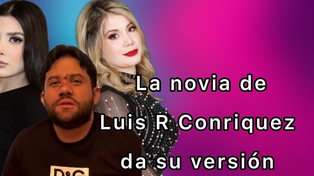 La novia de Luis R Conriquez da su versión 😱💥 - YouTube