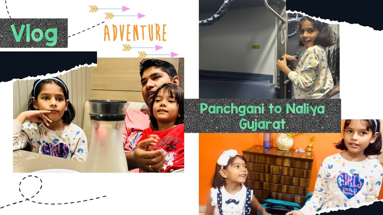 Trip to Naliya Gujarat from Panchgani Maharashtra | Cab to Train to car ...