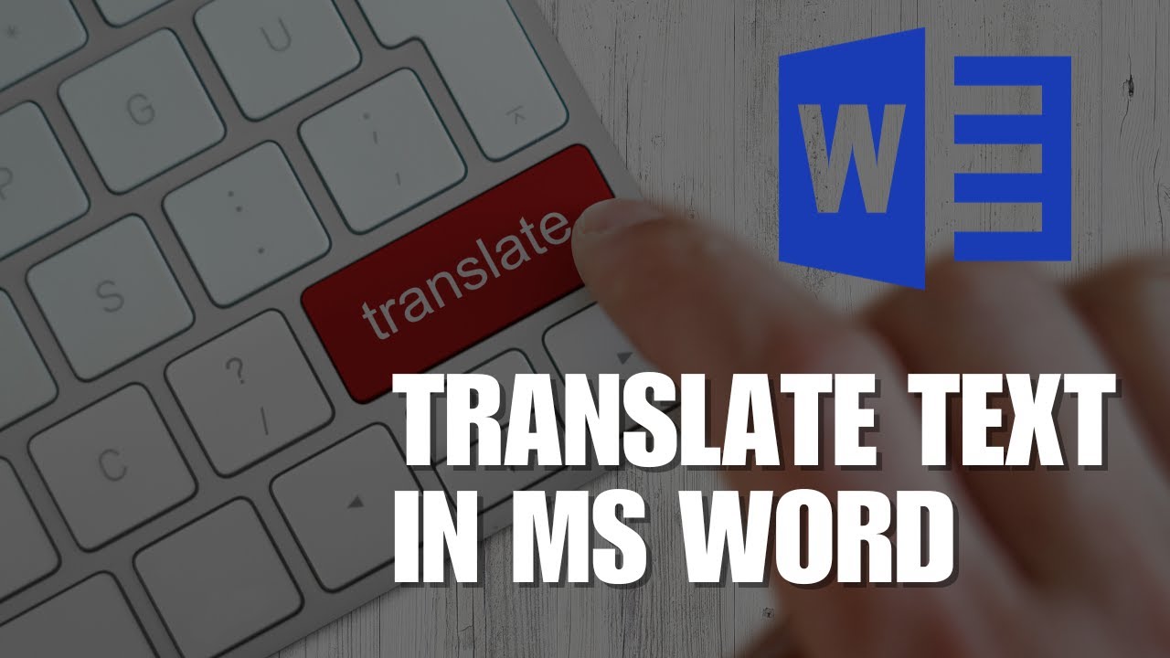 How To Translate Text In Microsoft Word - YouTube