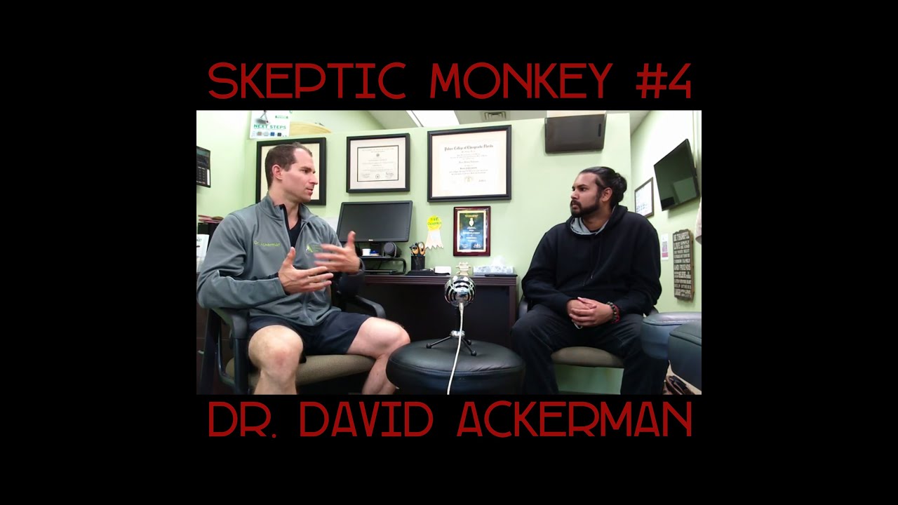 Skeptic Monkey #4- Dr. David Ackerman - YouTube