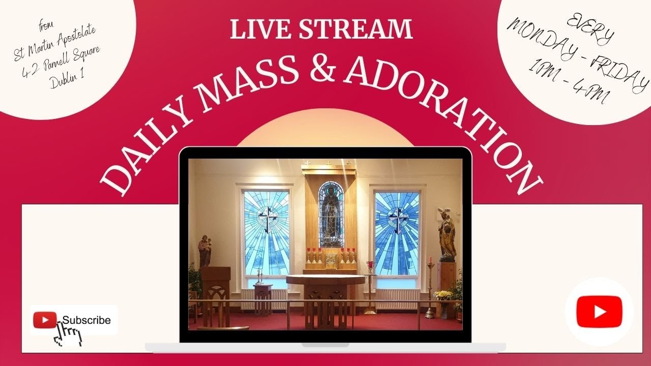 Lunchtime Catholic Mass & Eucharistic Adoration - Live Stream Wednesday ...