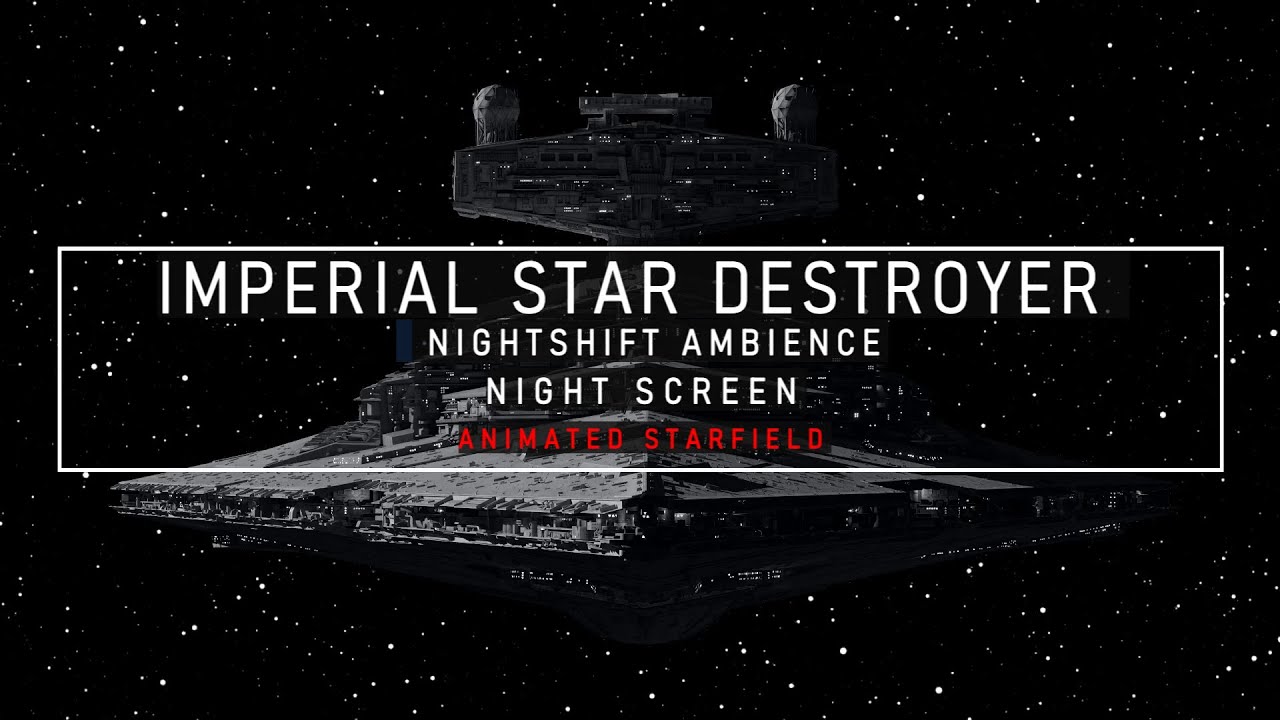 STAR WARS | Imperial Star Destroyer | Engine Sound & Ship Wide ...