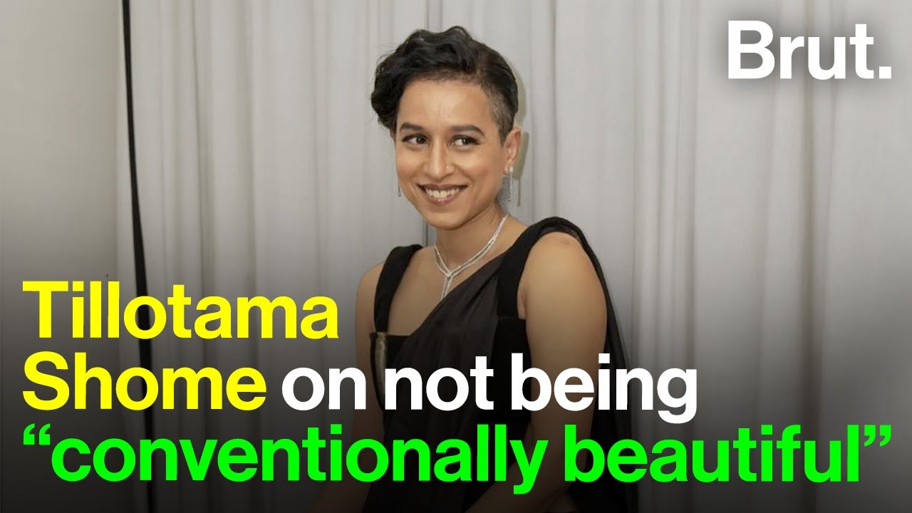 Tillotama Shome on not being a “conventionally beautiful” actor - YouTube