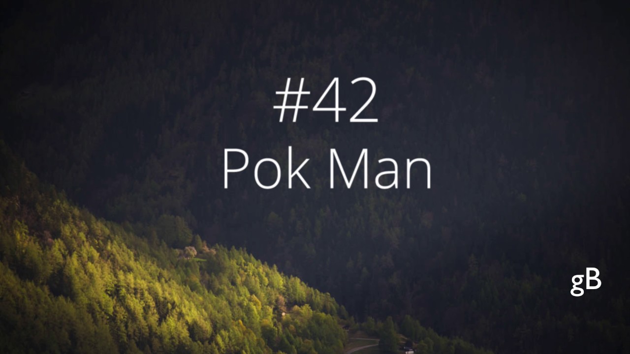 #42 Pok Man - YouTube