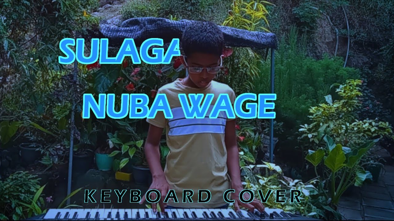 Sulaga Nuba Wage Keyboard Cover by Sethum Hansana - YouTube