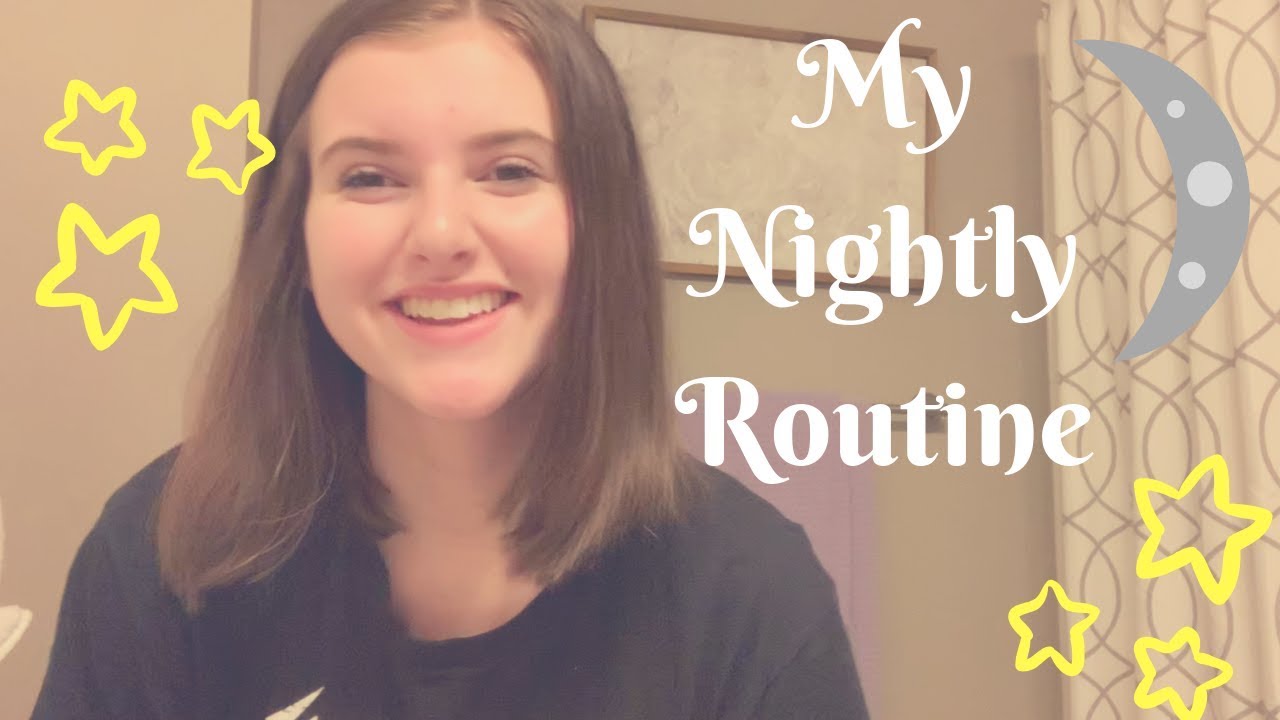 My Nightly Routine - YouTube