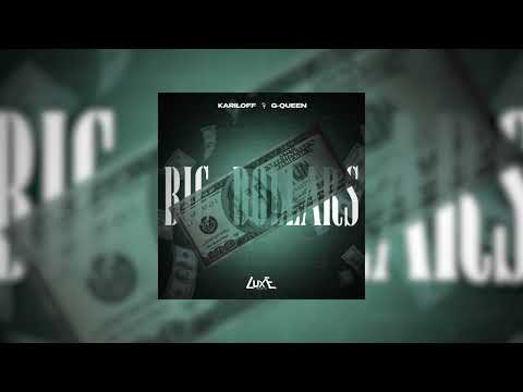Kariloff & G-Queen - Big Dollars
