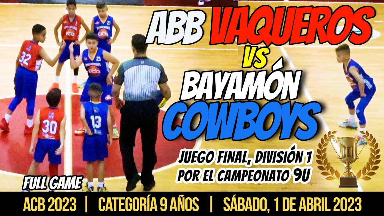 ABB Vaqueros A vs Bayamón Cowboys, 9 años, Juego por el Campeonato ...