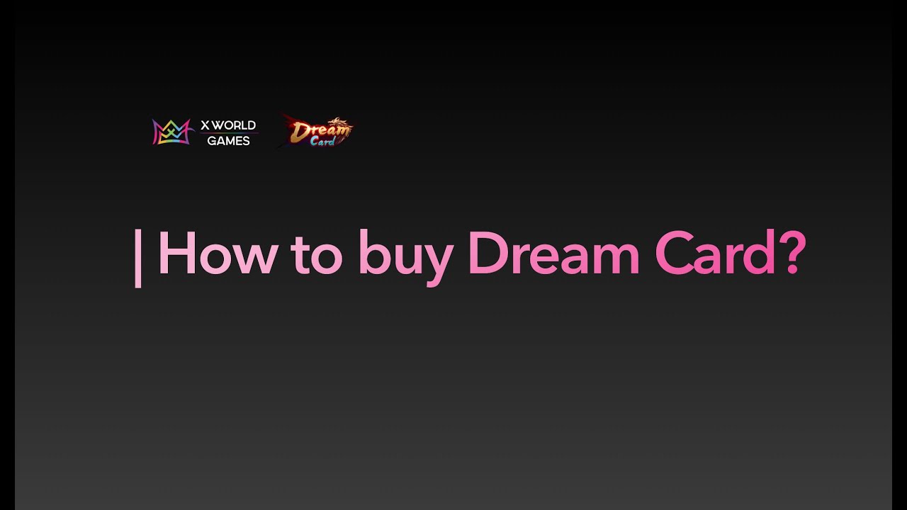 Dream Card Tutorial #2 How to buy Dream Card? - YouTube