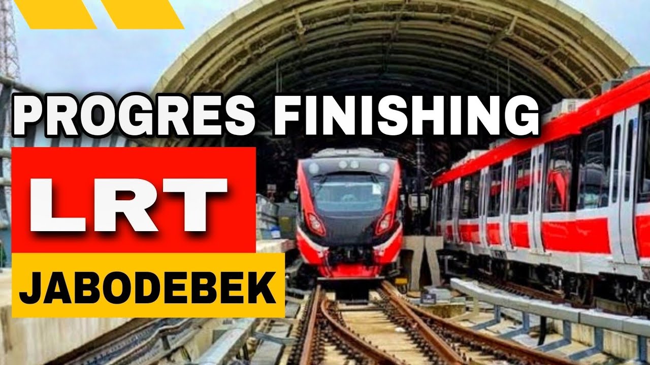 Update Proyek Nasional | Progres finishing LRT JABODEBEK - YouTube