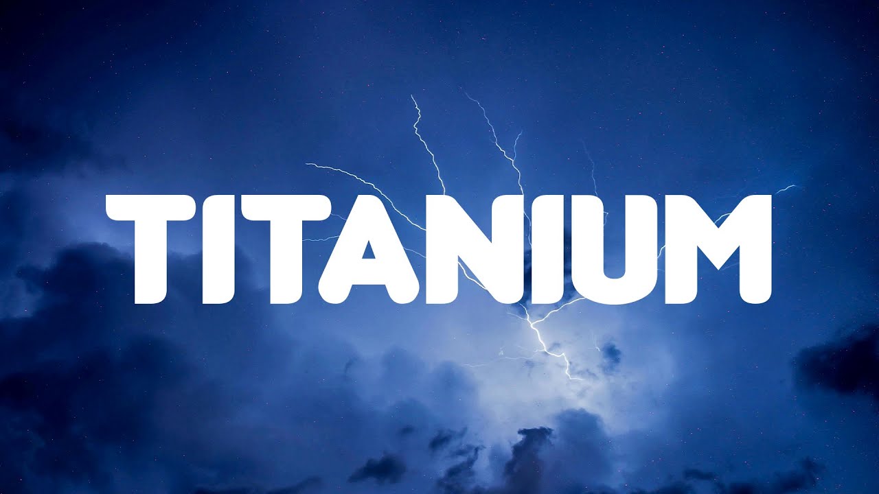 Titanium (Lyrics Mix) David Guetta ft. Sia - YouTube