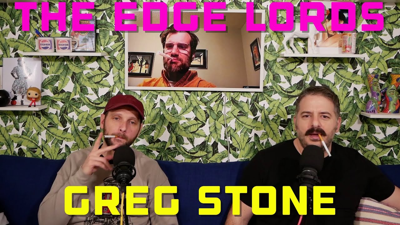 The Edge Lords Comedy Podcast: Greg Stone from The Break, Gotham Comedy ...