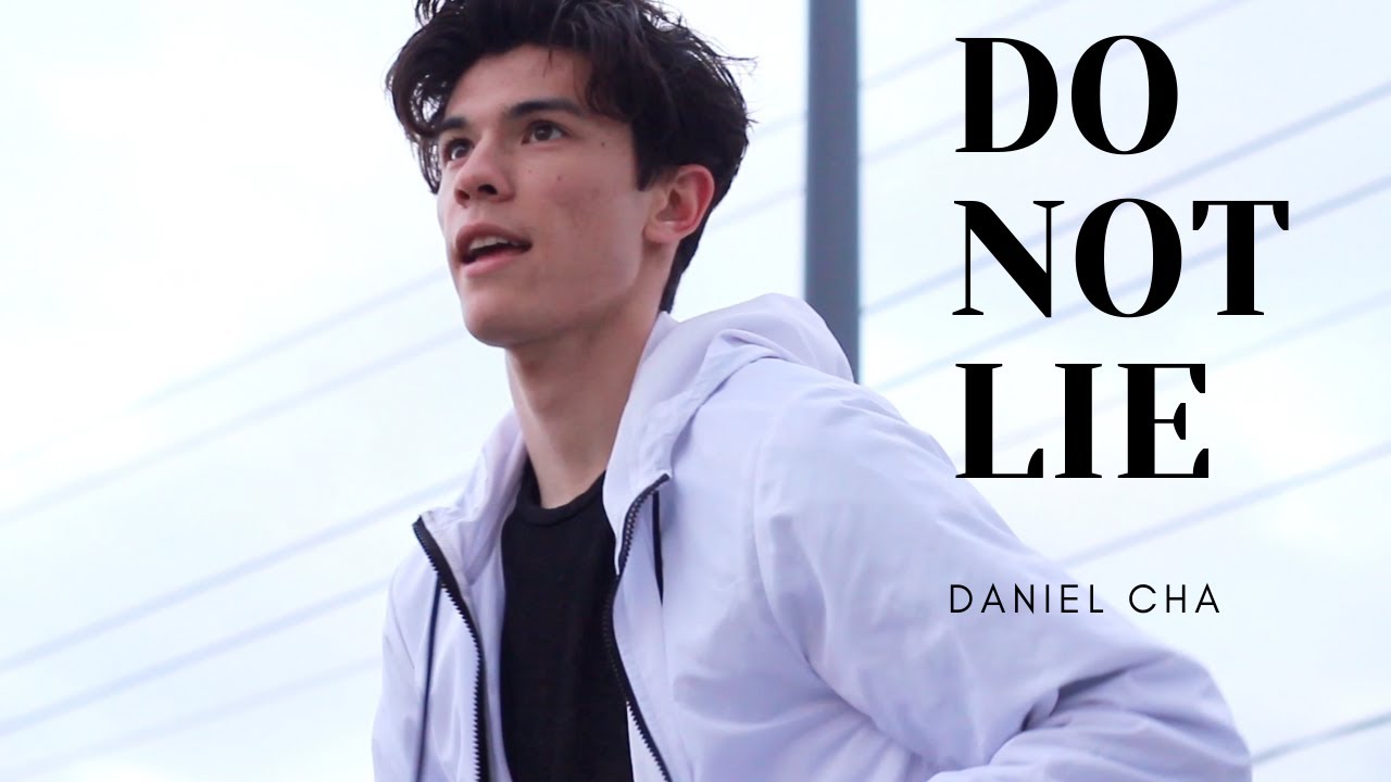 Daniel Cha - Do Not Lie (Official Video) - YouTube