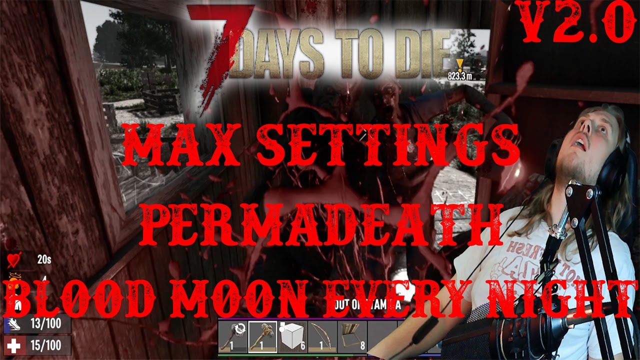 Taking On The New Update In The Hardest Way Possible!! 7 Days To Die ...