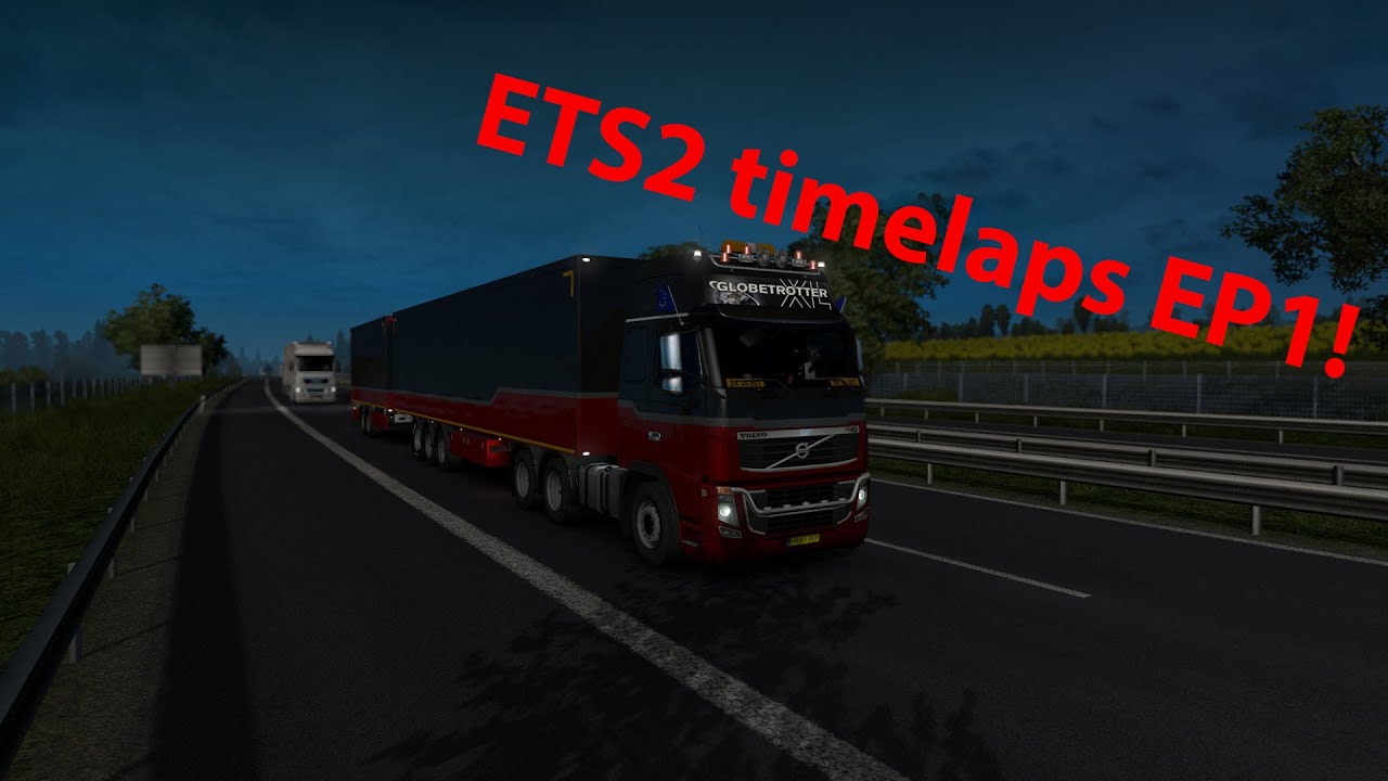 ETS2 timelaps EP1 - YouTube