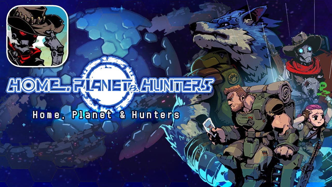 Home, Planet & Hunters - iOS / Android Gameplay - YouTube