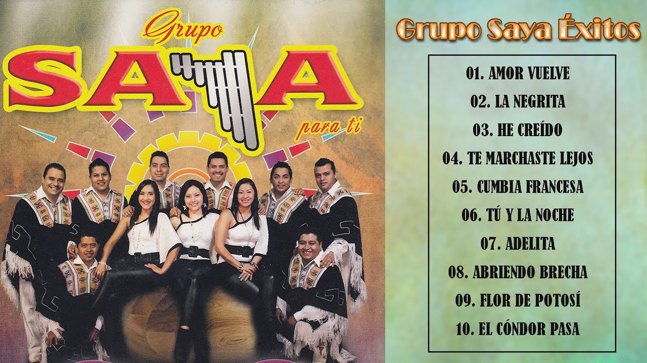 GRUPO SAYA Mix De Las Mejores Cumbias (DISCO COMPLETO FULL ALBUM ...