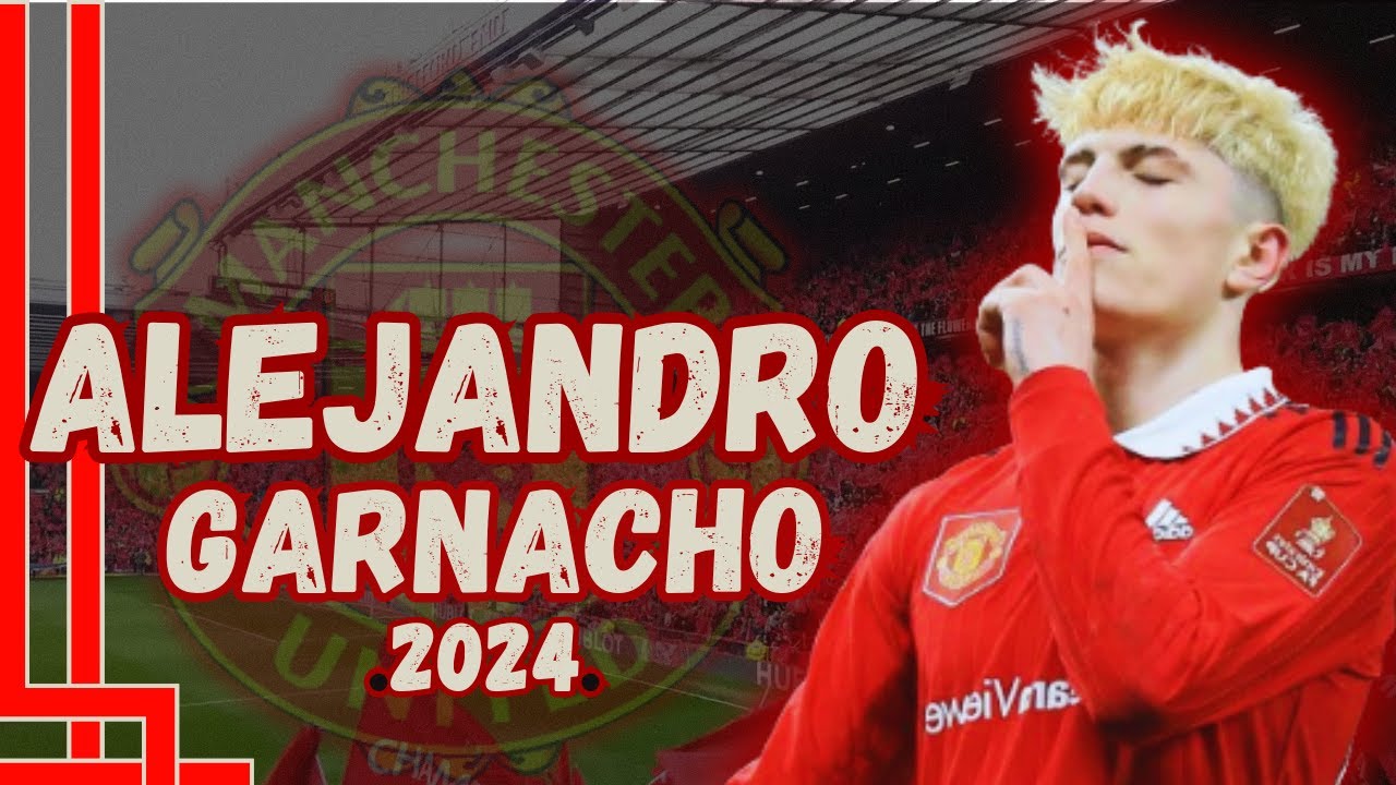 ALEJANDRO GARNACHO É ENJOADO Magic Skills, Goals & Assists - YouTube