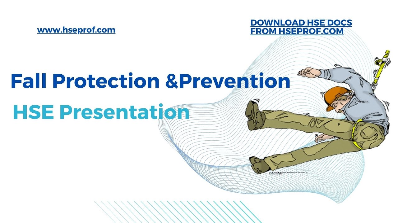 Download HSE Presentation on Fall Protection and Prevention hseprof com ...