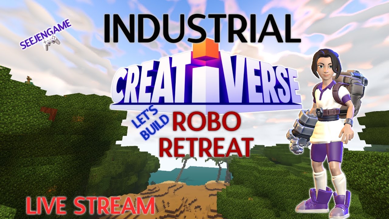SeeJenGame Live Stream: Creativerse! Let's Build Robo Retreat! - YouTube
