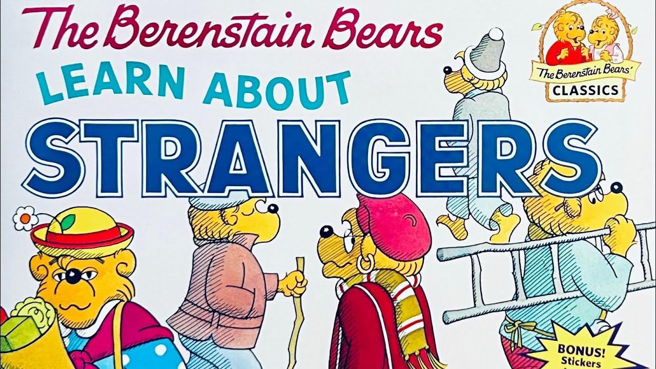 The Berenstain Bears | Learn About Strangers | Kids Read Aloud - YouTube