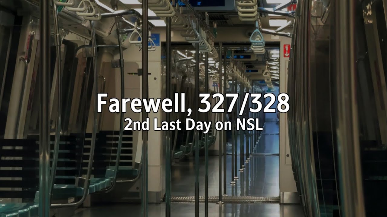 [2nd Last Day on NSL ; Farewell] Retired C751B - 327/328 | City Hall ...