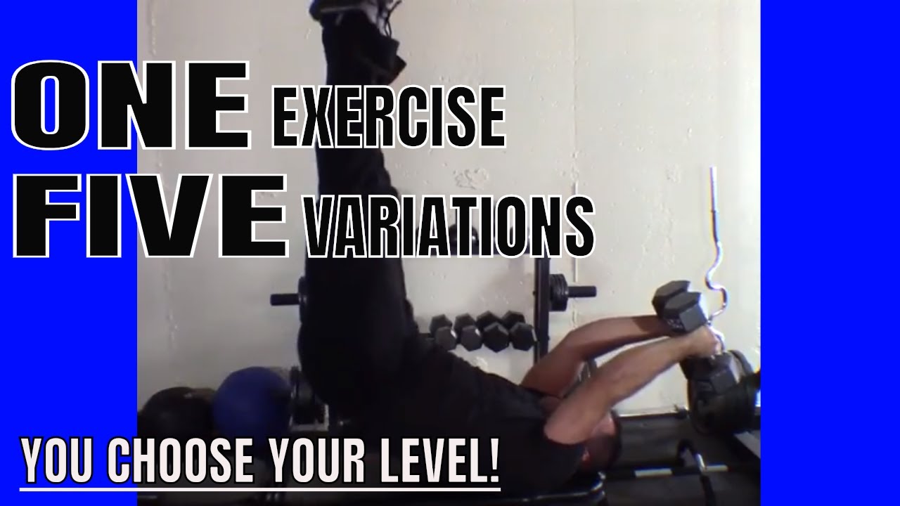 ONE EXERCISE/FIVE VARIATIONS-YOU CHOOSE YOUR LEVEL! - YouTube
