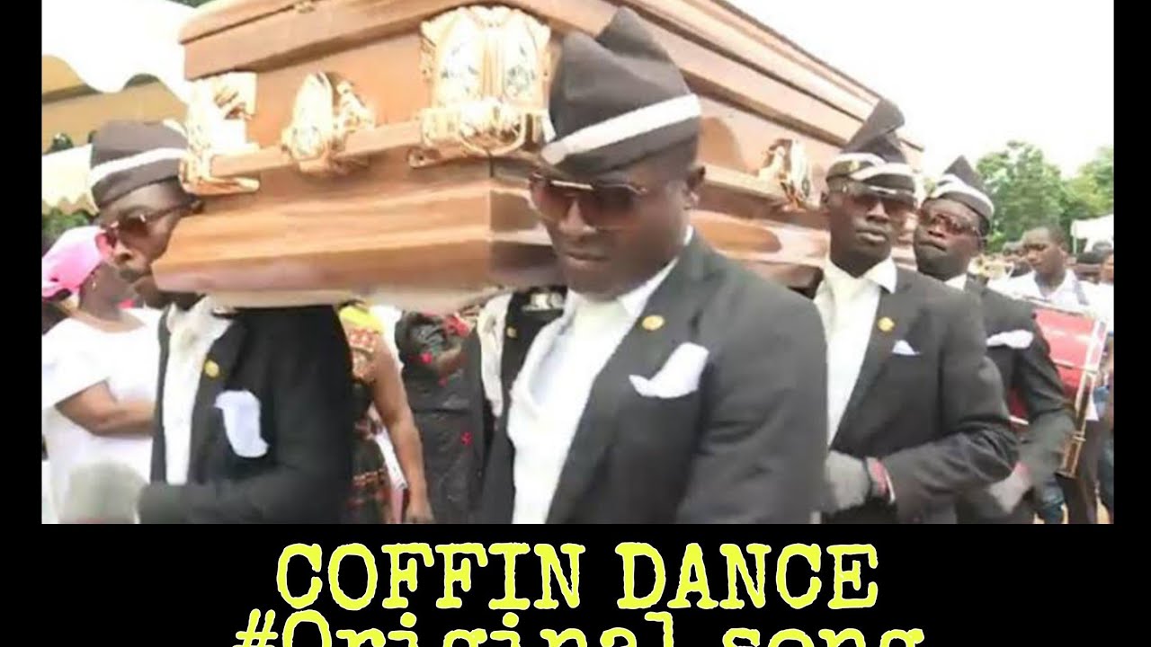 Coffin Dance Song