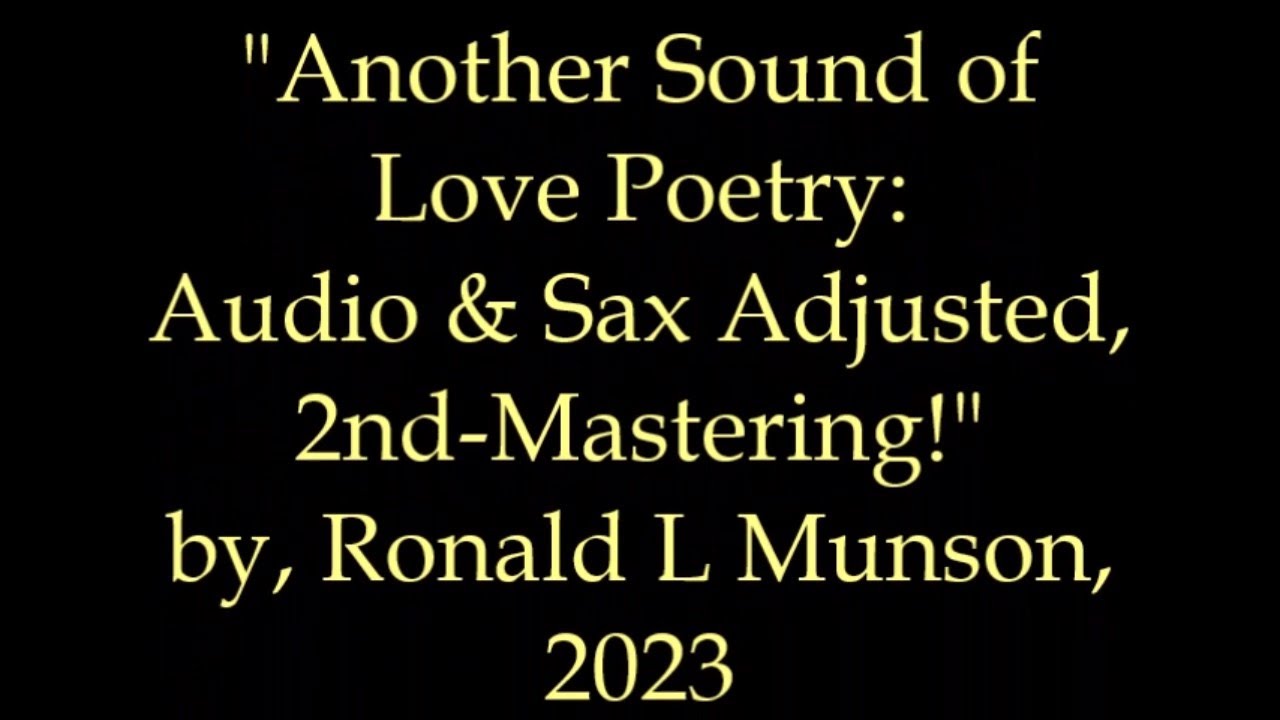 "Another Sound of Love Poetry: Audio & Sax Adjusted, 2nd Mastering" by ...