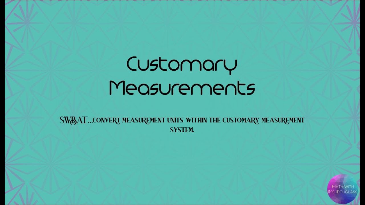 Customary Measurements - YouTube